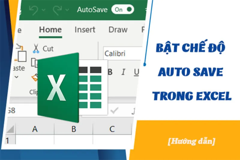 Auto Save trong Excel – Cách cài đặt chế độ Auto Save