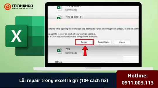 Lỗi repair trong excel là gì? (10+ cách fix)